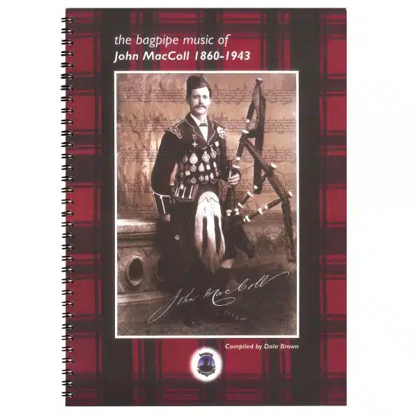 The Bagpipe Music of John MacColl 1860-1943 - Henderson Imports