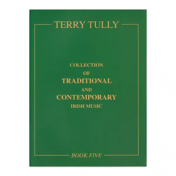 Collection of Traditional and Contemporary Irish Music Vol 5 - Tully ...